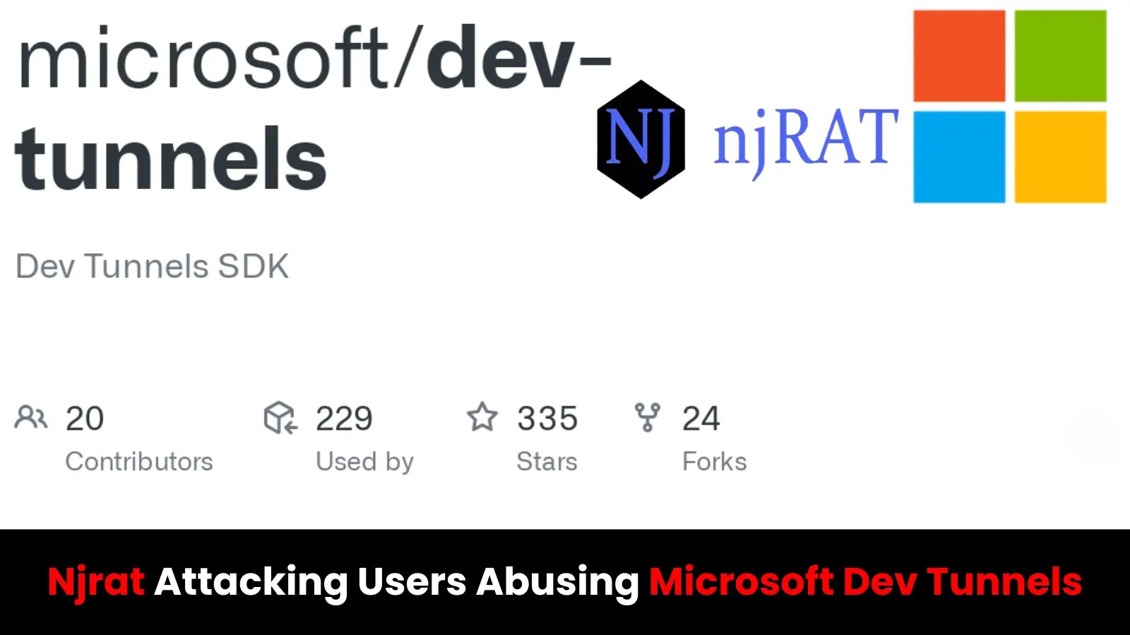Njrat 远程访问木马利用微软 Dev Tunnels 服务进行隐蔽命令与控制